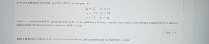 Solved Gven two independent random samples with the | Chegg.com