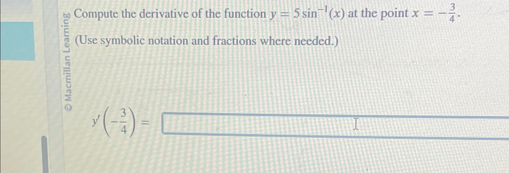 Solved Compute the derivative of the function y=5sin-1(x) | Chegg.com
