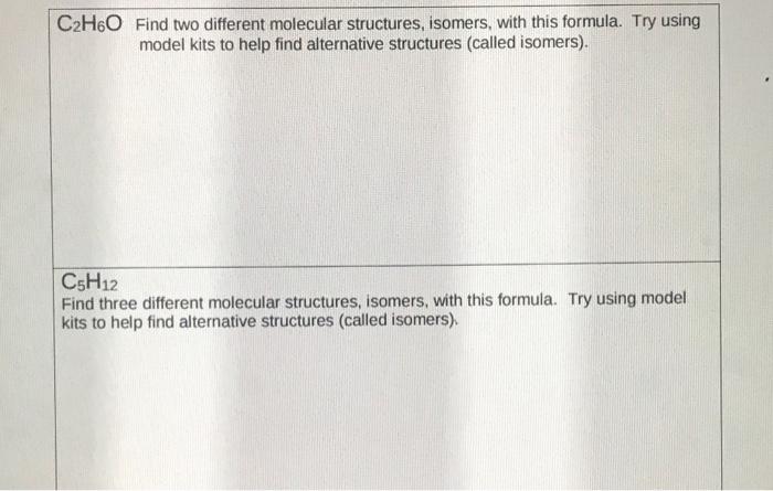 Solved C2H6O Find two different molecular structures, | Chegg.com