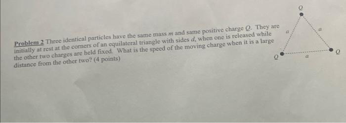 Solved Problem 2 Three identical particles have the same | Chegg.com