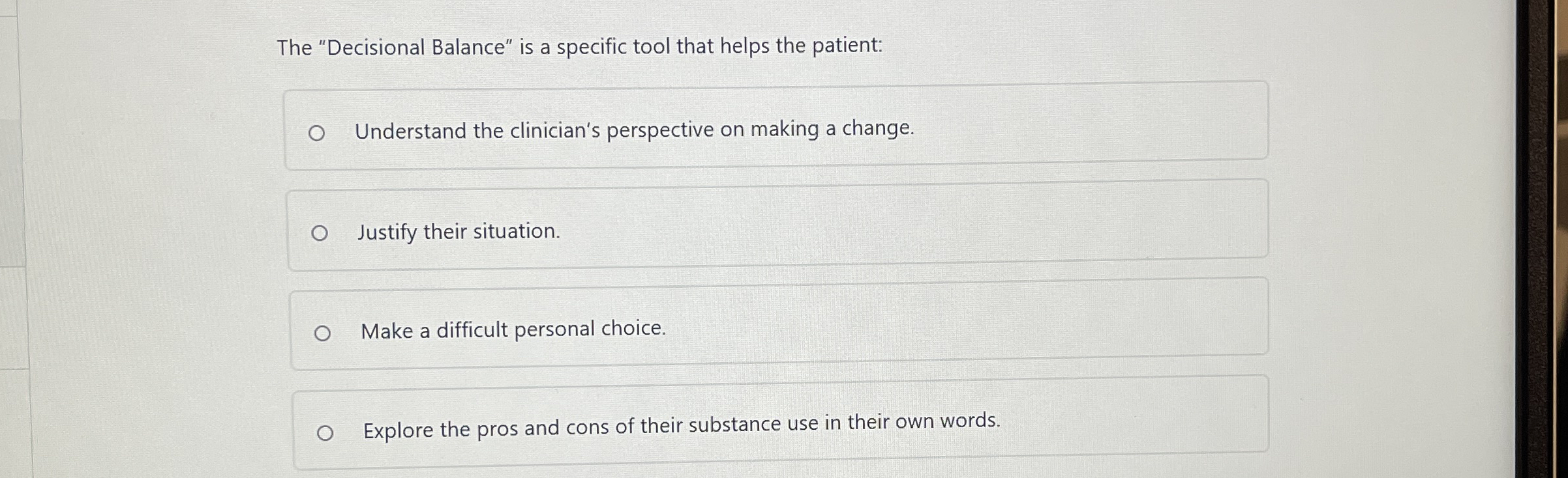 Solved The "Decisional Balance" is a specific tool that | Chegg.com