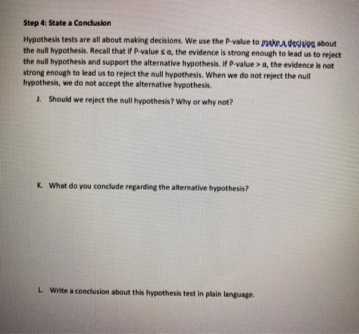 Solved Step 4: State a conclusion Hypothesis tests are all | Chegg.com