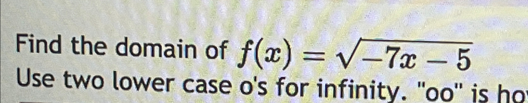 Solved Find the domain of f(x)=-7x-52 | Chegg.com
