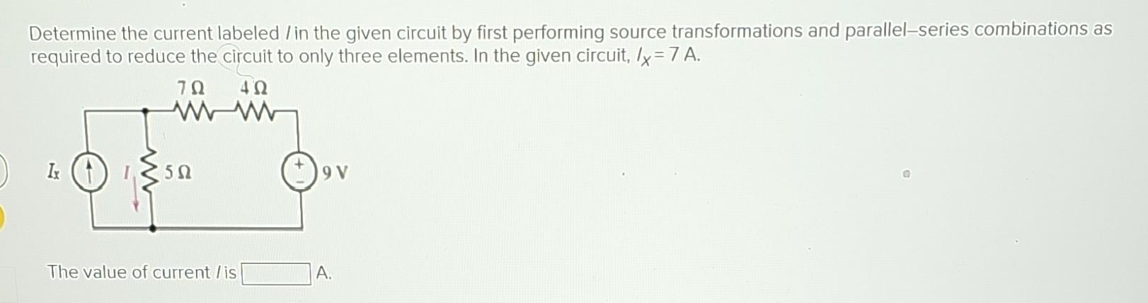 Solved Determine the current labeled / in the given circuit | Chegg.com