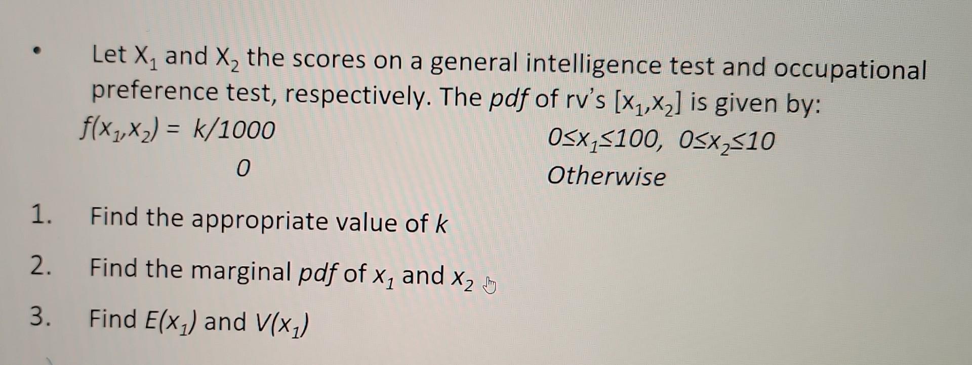 Solved - Let X1 and X2 the scores on a general intelligence | Chegg.com