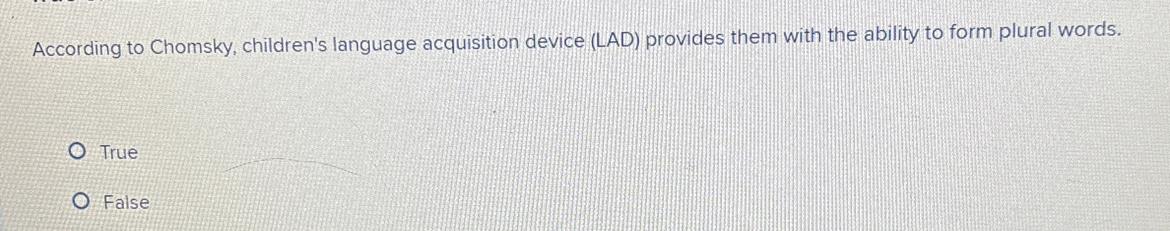 Solved According to Chomsky, children's language acquisition | Chegg.com