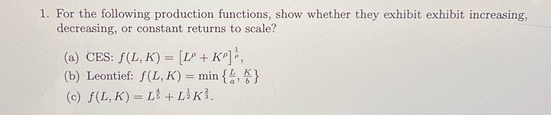 Solved For the following production functions, show whether | Chegg.com