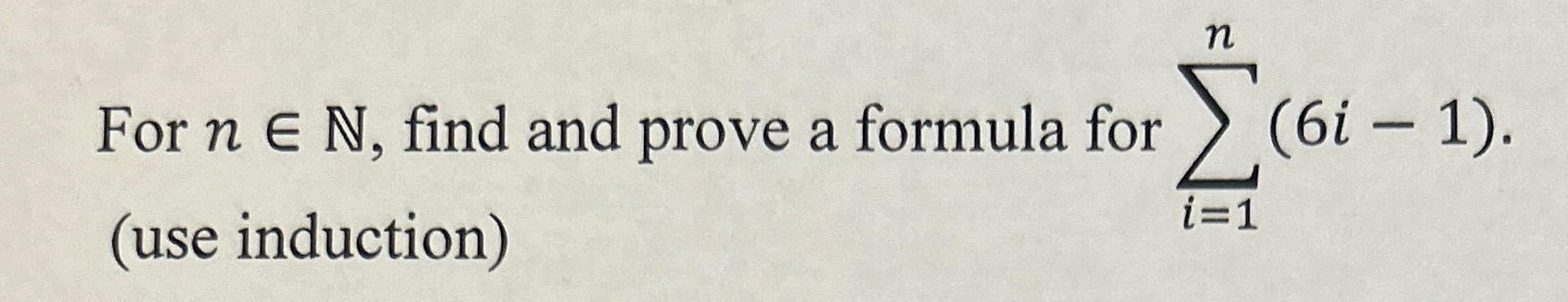 Solved For ninN, find and prove a formula for | Chegg.com