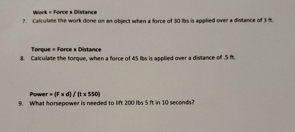 Solved Work = Force x Distance 7. Calculate the work done on | Chegg.com