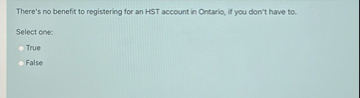 Solved There's no benefit to registering for an HST account | Chegg.com