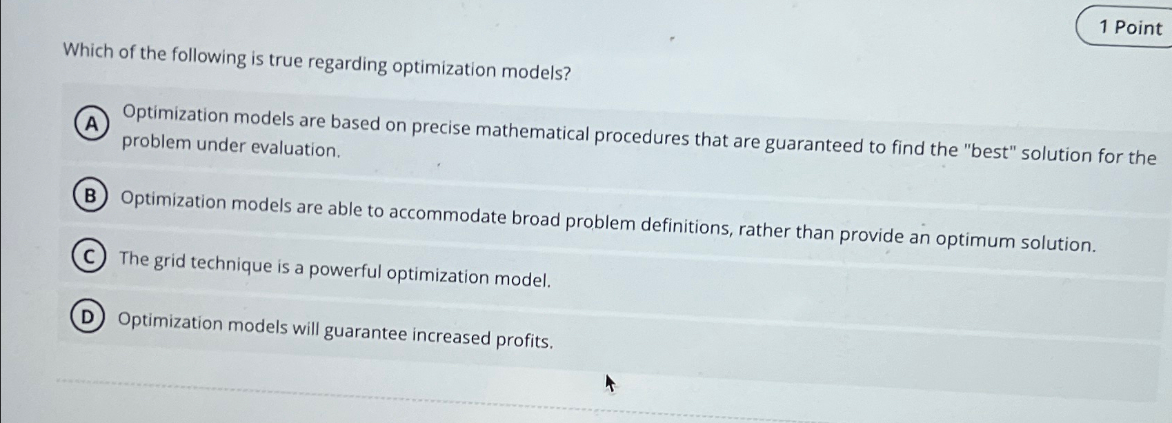 Solved Which of the following is true regarding optimization | Chegg.com