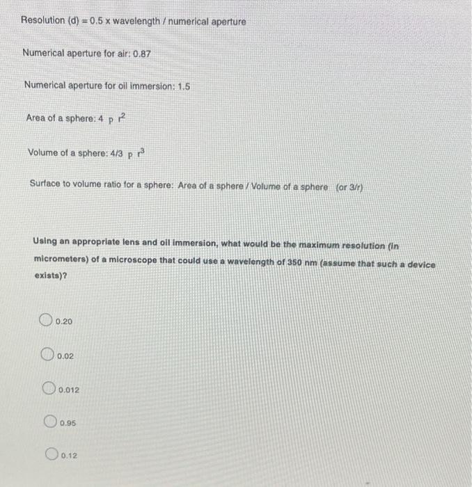 Solved Resolution (d) 0.5 x wavelength / numerical aperture | Chegg.com