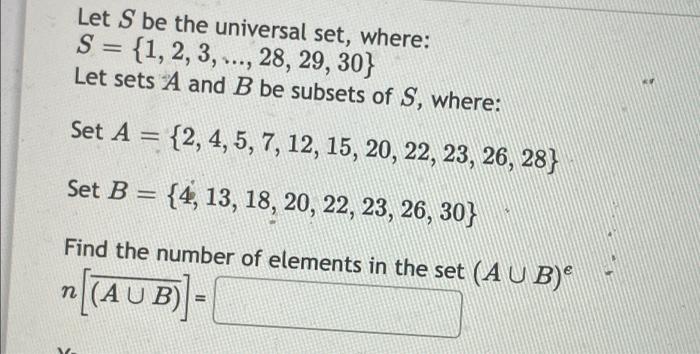 Solved Let S be the universal set, where: S = {1, 2, 3, ..., | Chegg.com