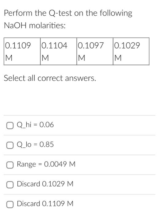 Solved Perform the Q-test on the following NaOH molarities: | Chegg.com