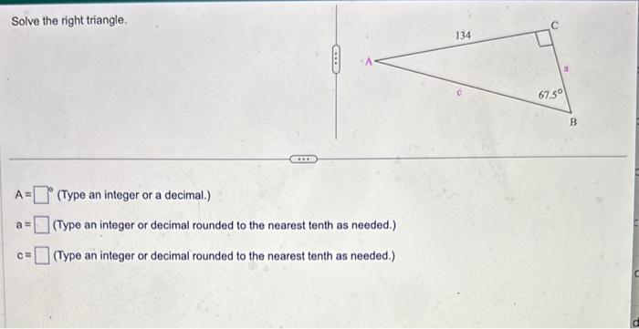 Solved Solve the right triangle. A= ' (Type an integer or a | Chegg.com