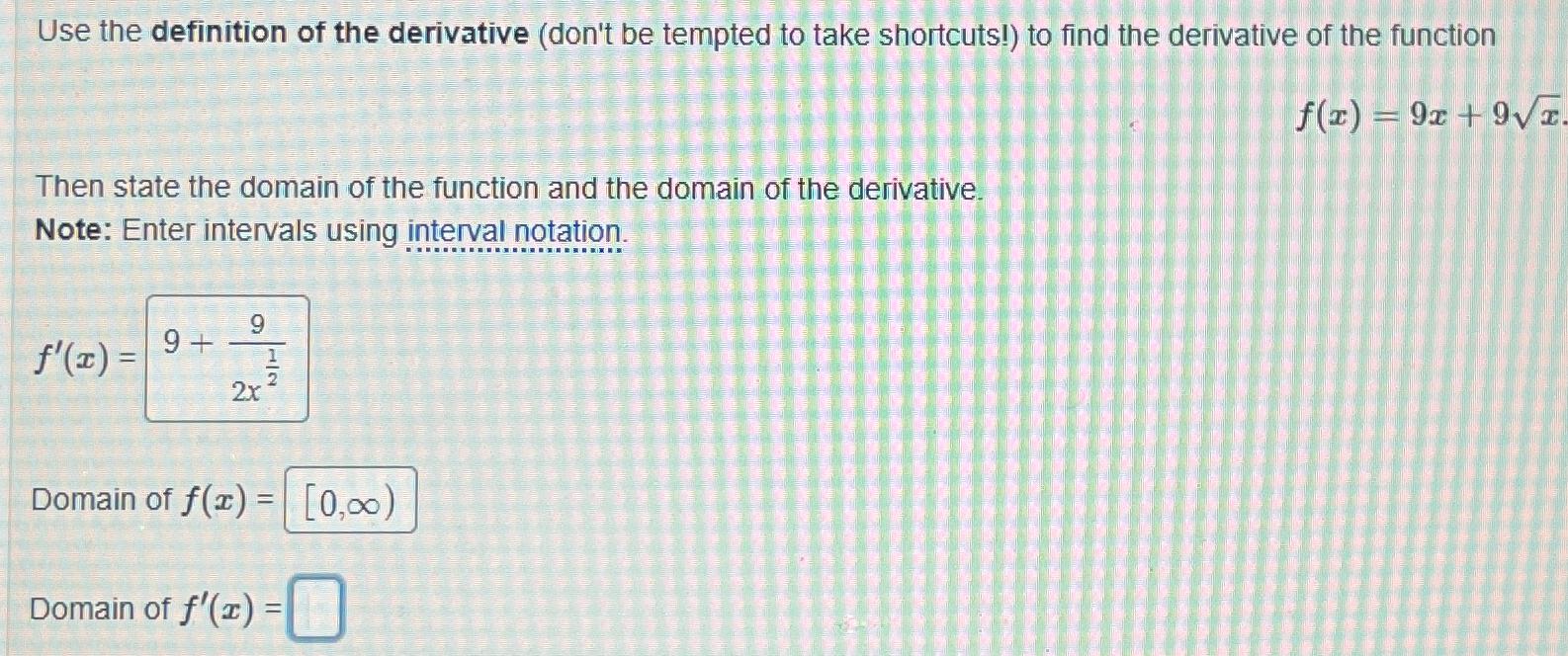 Solved Use the definition of the derivative to find the | Chegg.com