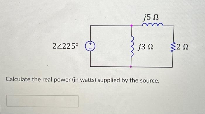 Solved Calculate the real power (in watts) supplied by the | Chegg.com