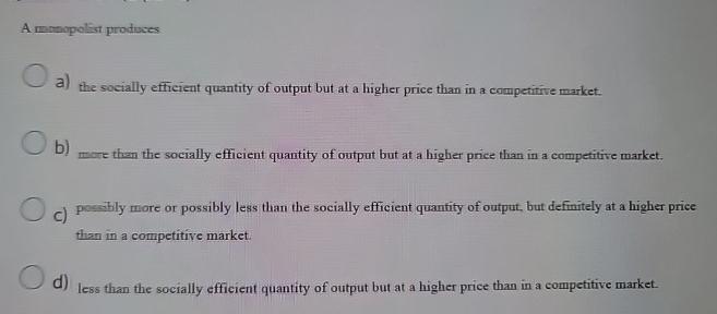 Solved A moracolist prodiscesa) ﻿the socially efficient | Chegg.com