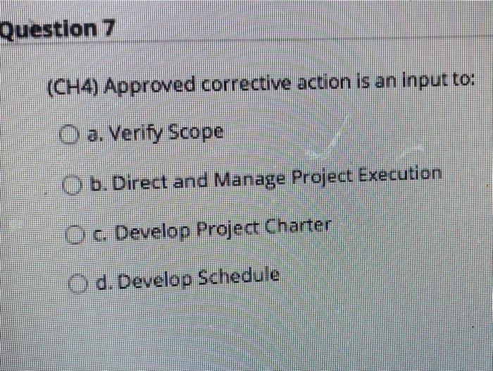 Solved Question 7 (CH4) Approved corrective action is an | Chegg.com