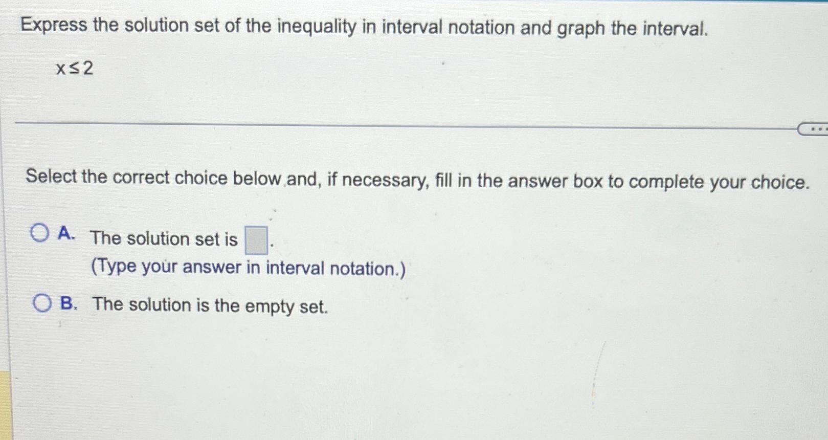 Solved Express the solution set of the inequality in | Chegg.com