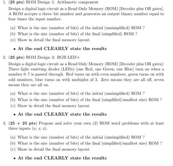 Solved 1. (25 pts) ROM Design-1: Arithmetic component Design | Chegg.com Solved 1. (25 pts) ROM Design-1: Arithmetic component Design | Chegg.com