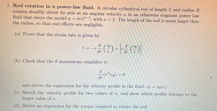 Solved 1. Rod rotation in a power-law fluid. A circular | Chegg.com