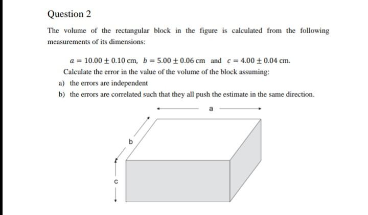 Solved The volume of the rectangular block in the figure is | Chegg.com