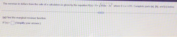 Solved The revenue in dollars from the sale of x calculators | Chegg.com