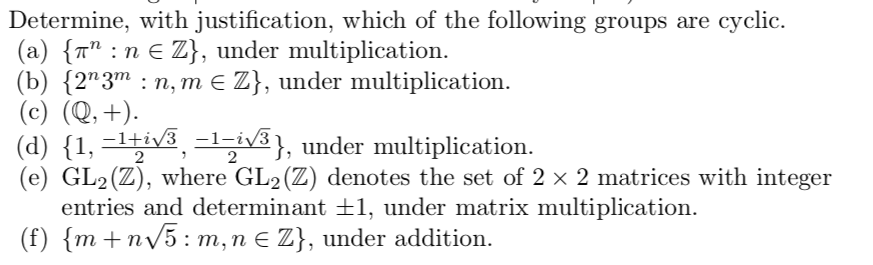 Determine, with justification, which of the following | Chegg.com