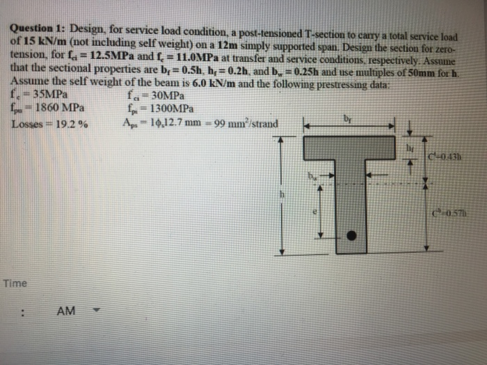 Solved Question 1: Design, for service load condition, a | Chegg.com