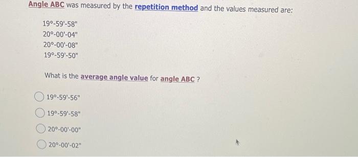 Solved Angle ABC was measured by the repetition method and | Chegg.com