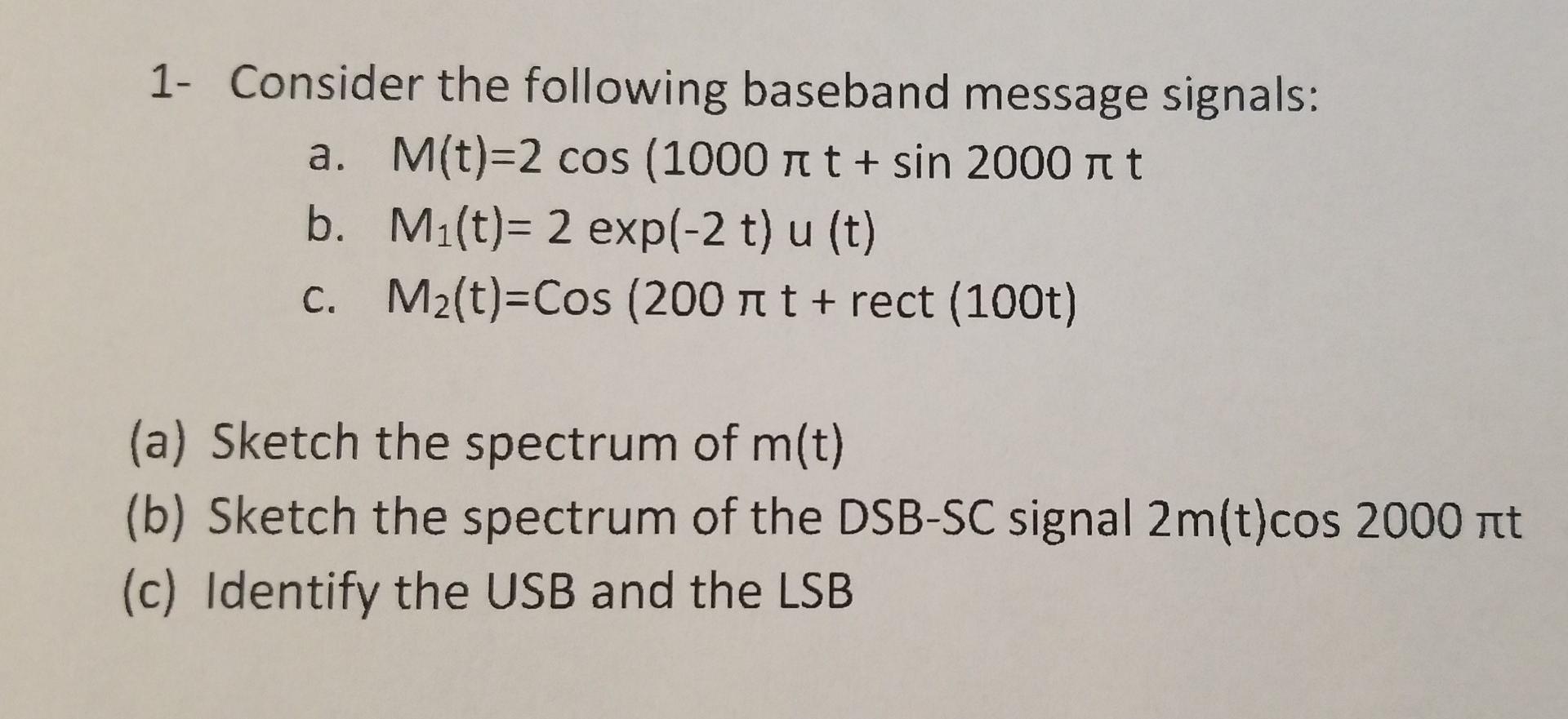 Solved 1- Consider the following baseband message signals: | Chegg.com