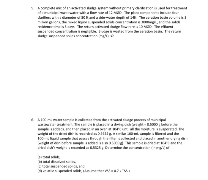 Solved 5. A complete mix of an activated sludge system | Chegg.com