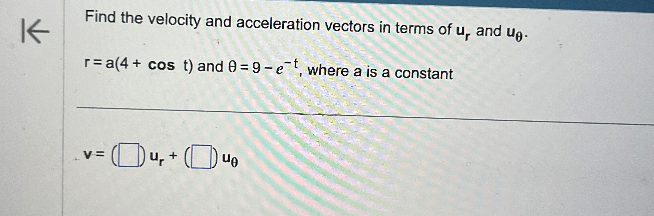 Find the velocity and acceleration vectors in terms | Chegg.com