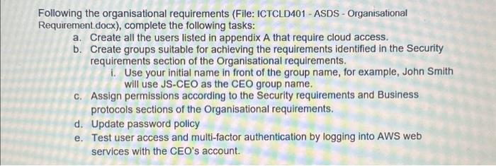 Solved Following the organisational requirements (), | Chegg.com