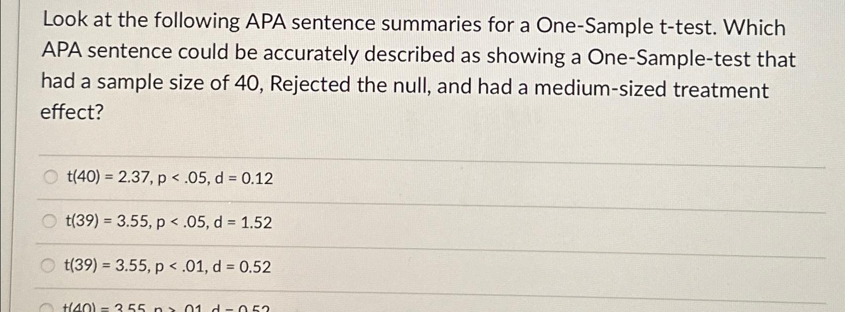 Solved Look at the following APA sentence summaries for a | Chegg.com