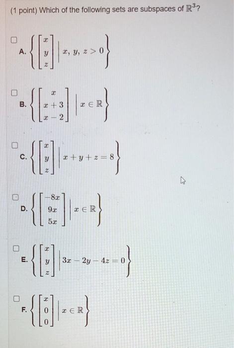 Solved (1 point) Which of the following sets are subspaces | Chegg.com