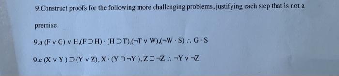 Solved 9.Construct proofs for the following more challenging | Chegg.com