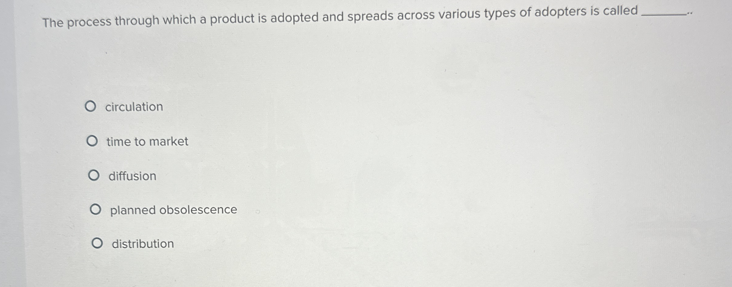 Solved The process through which a product is adopted and | Chegg.com