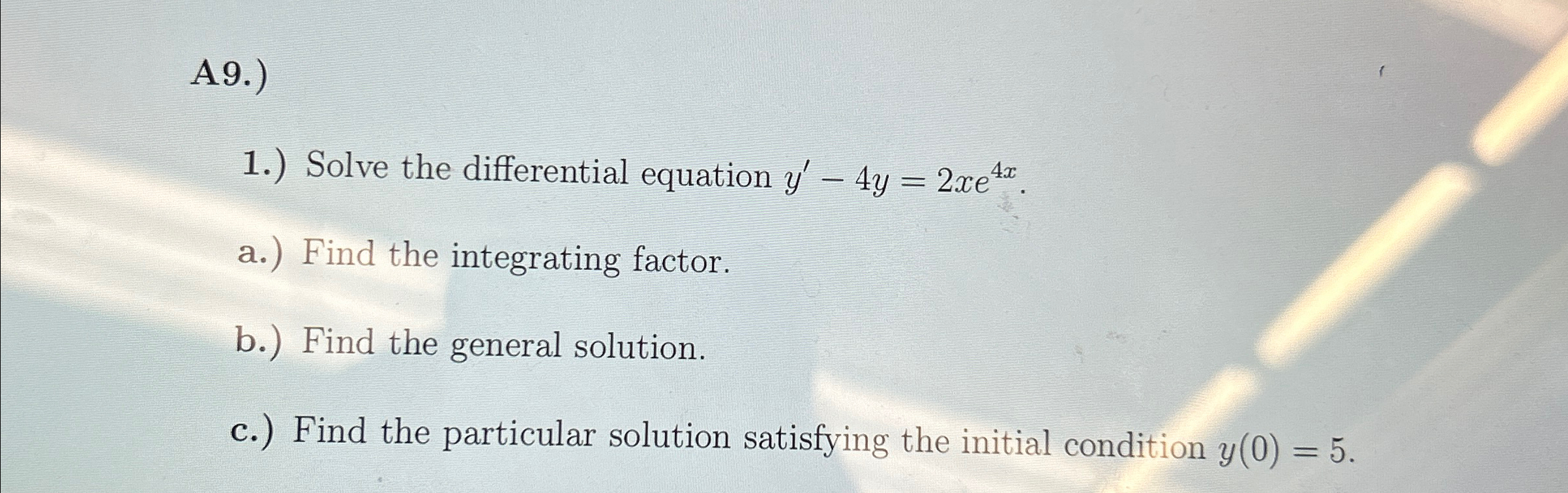 Solved A9.)1.) ﻿Solve the differential equation | Chegg.com