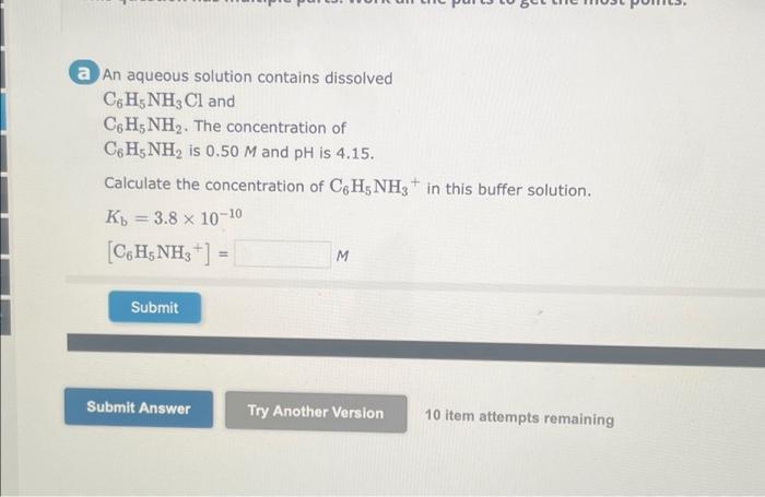 Solved a An aqueous solution contains dissolved C6H5NH3 Cl | Chegg.com