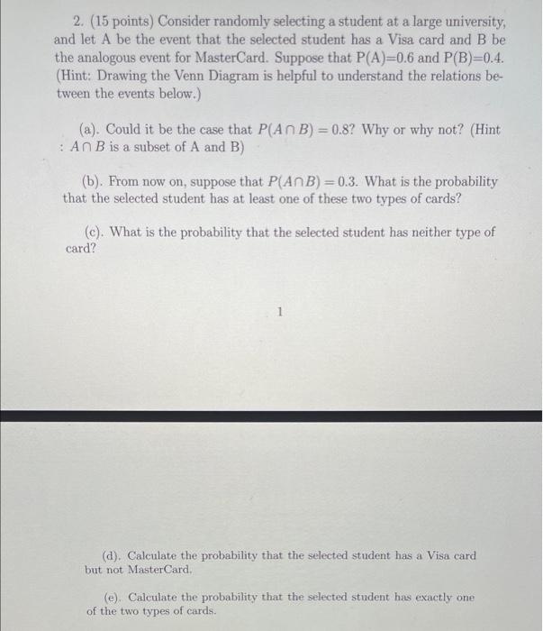 Solved 2. (15 points) Consider randomly selecting a student | Chegg.com