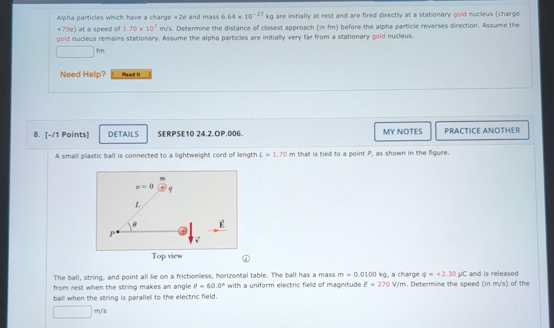 Solved Alpha particles which have a charge +2e and mass | Chegg.com