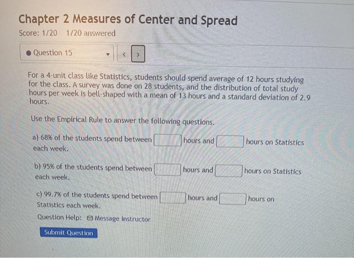 Solved Chapter 2 Measures of Center and Spread Score: 1/20 | Chegg.com