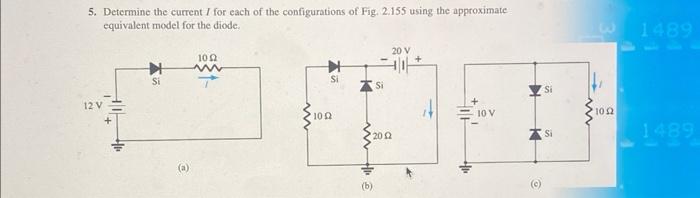 Solved 5. Determine the current I for each of the | Chegg.com