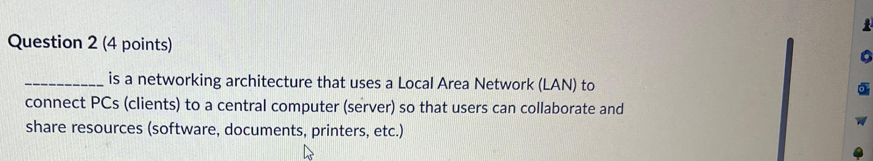 Solved Question 2 (4 ﻿points)is a networking architecture | Chegg.com