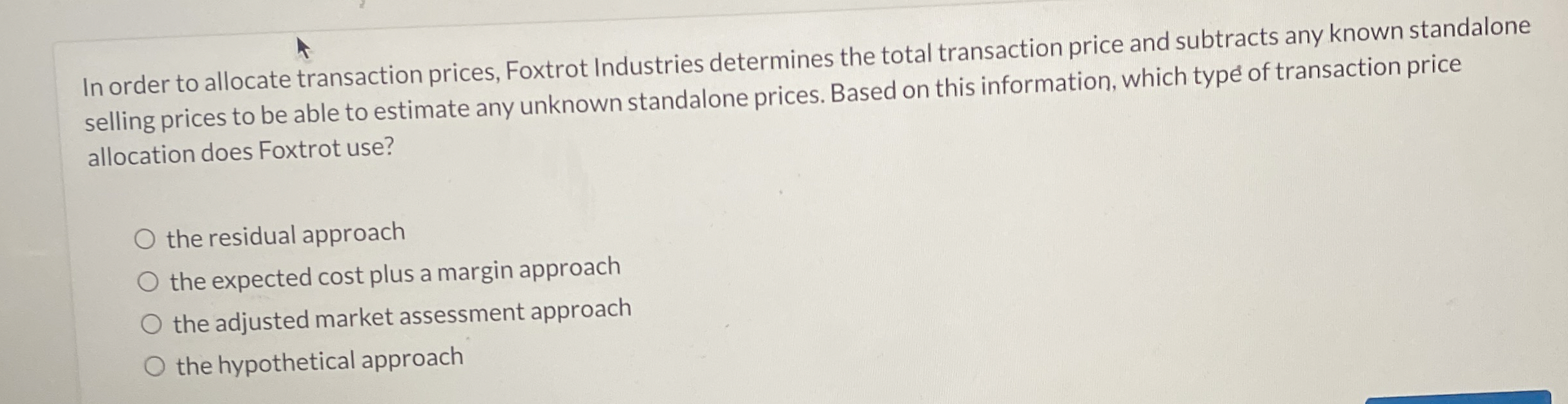 Solved In order to allocate transaction prices, Foxtrot | Chegg.com