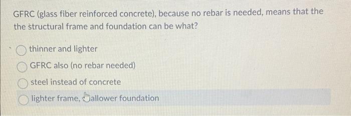 Solved GFRC (glass fiber reinforced concrete), because no | Chegg.com
