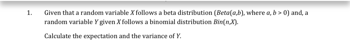 Solved Given that a random variable x ﻿follows a beta | Chegg.com
