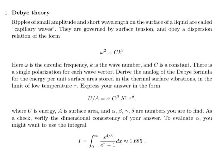 Solved Debye theory Ripples of small amplitude and short | Chegg.com